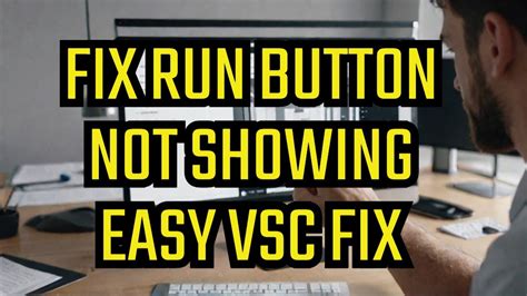How To Fix Run Button Is Not Visible In Visual Studio Code Full Tutorial YouTube