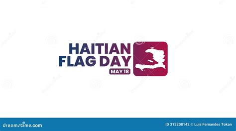 Haitian Flag Day May 18 Stock Vector Illustration Of Haitian 313208142
