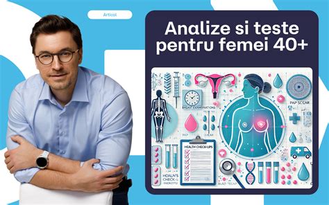 Analize medicale de rutină de ce sunt importante și ce se întâmplă dacă le ignori Dr Mihail