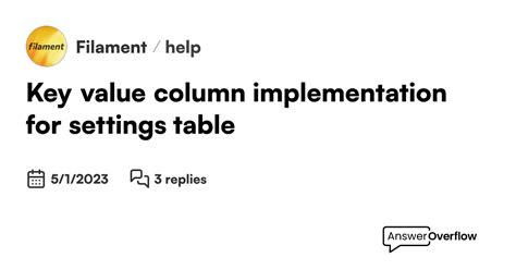 key value column implementation for settings table filament