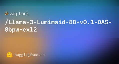 Zaq Hack Llama 3 Lumimaid 8B V0 1 OAS 8bpw Exl2 Hugging Face