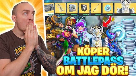 KÖper Hela Fortnite Chapter 4 Battle Pass Om Jag DÖr Youtube