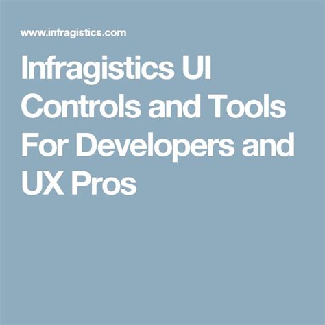 Infragistics Ui Controls And Tools For Developers And Ux Pros