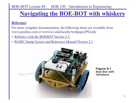 Ppt Boe Bot Lecture 4 Egr 120 Introduction To Engineering Powerpoint Presentation Id2991337