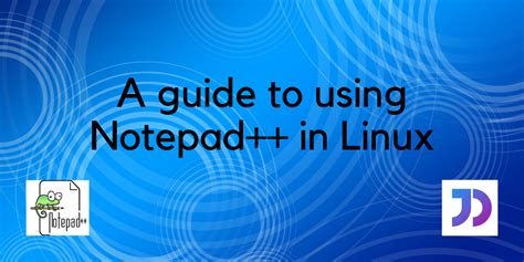 How To Install Notepad In Linux Linuxfordevices