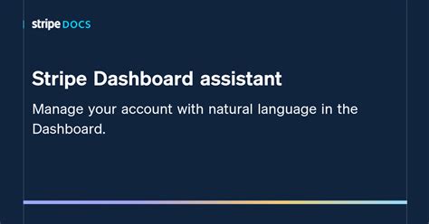 Stripe Dashboard Assistant Stripe Documentation
