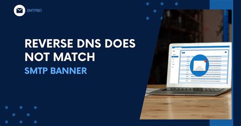 Reverse DNS Does Not Match SMTP Banner And How To Fix It