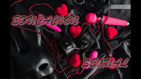 Educaci N Sexual Youtube