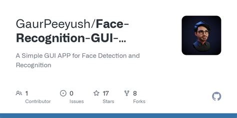 Github Gaurpeeyush Face Recognition Gui Application A Simple Gui App For Face Detection And