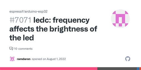Ledc Frequency Affects The Brightness Of The Led · Issue 7071