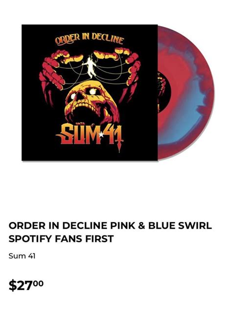 New Spotify Fan Exclusive Order In Decline Vinyl Ltd To 500 R Sum41