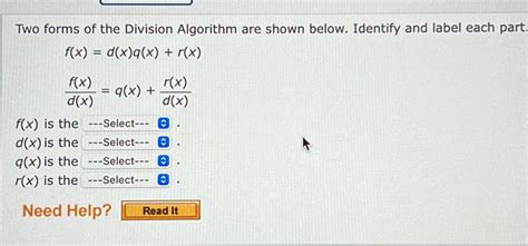 Solved Two Forms Of The Division Algorithm Are Shown Below Identify