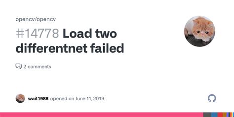 Load Two Differentnet Failed Issue Opencv Opencv Github