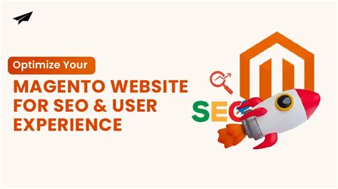 optimize your magento website for seo and user experience tekglide