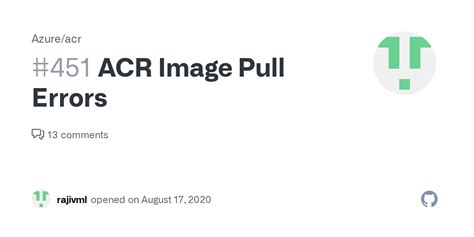 Acr Image Pull Errors · Issue 451 · Azure Acr · Github