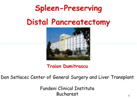 Spleen Preserving Distal Pancreatectomy Presentation Archbpth