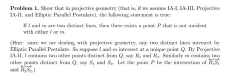 Solved Problem 1 Show That In Projective Geometry That Is