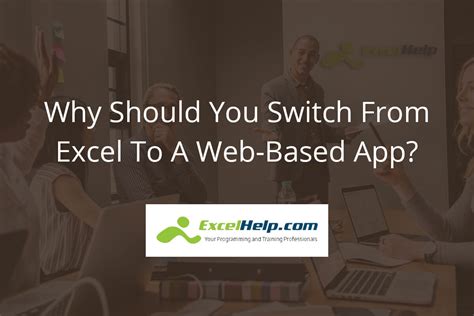 Why Should You Switch From Excel To A Web Based App