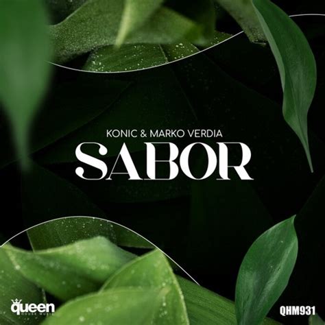 Stream Qhm931 Konic And Marko Verdia Sabor Original Mix By Queen House Music Listen Online