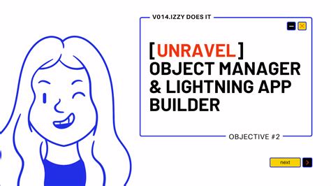 V014 Izzy Does It Unraveling The Salesforce Admin Exam Object Manager