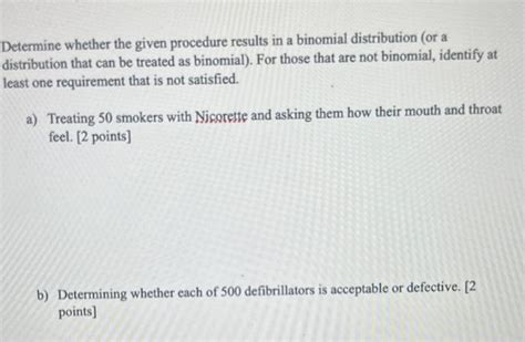 Solved Determine Whether The Given Procedure Results In A