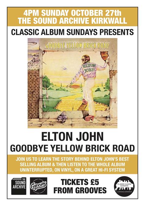 Classic Album Sundays Orkney Presents Elton John Goodbye Yellow Brick
