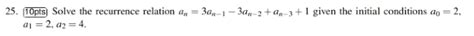 solved solve the recurrence relation an 3an 1 3an 2 an 3 1