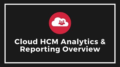 Cloud Hcm Analytics And Reporting Overview — Elire Consulting