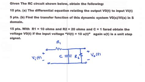 Solved Given The RC Circuit Shown Below Obtain The Chegg Com