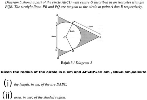 Solved Diagram 5 Shows A Part Of The Circle Abcd With Center O Inscribed In An Isosceles