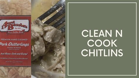 Cleaning Chitlins