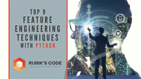 Top 9 Feature Engineering Techniques With Python Rlearnmachinelearning