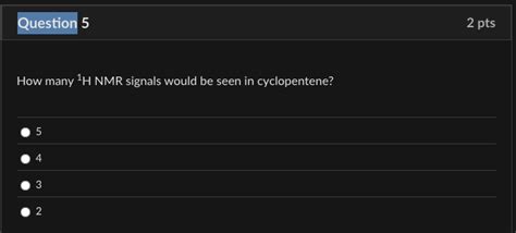 Solved Question 5how Many 1 Mathrm H ﻿nmr