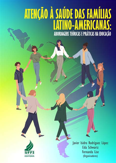 Scielo Books Atenção à Saúde Das Famílias Latino Americanas