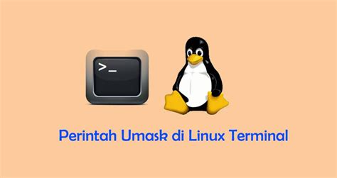 Penjelasan Perintah Umask Di Linux Terminal Linuxid