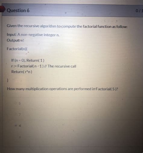 Solved Question 6 Given The Recursive Algorithm To Compute