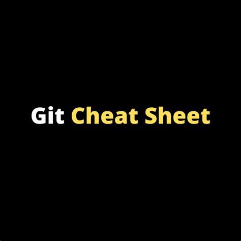 git cheat sheet for beginners git is the open source distributed… by shehroz irfan medium