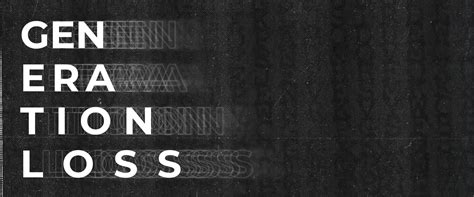 Generation Loss By Graycastle Press