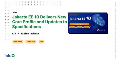 jakarta ee 10 delivers new core profile and updates to specifications