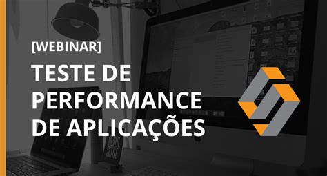Webinar Teste De Performance De Aplicações Softwall