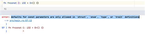 There Is No Error Highlighting For Defaults For Const Parameters In `fn` And `impl` · Issue