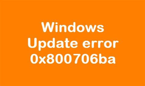 Fix Windows Update Error 0x800706ba On Windows 1110