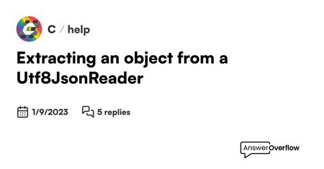 Extracting An Object From A Utf8jsonreader C