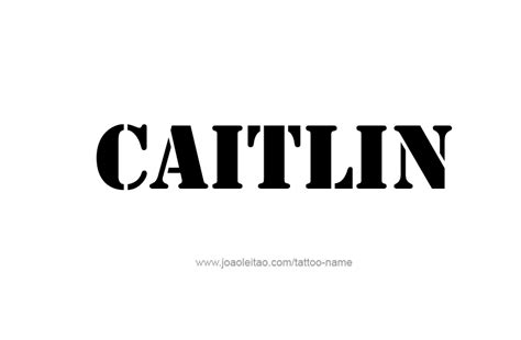 Caitlin Name Tattoo Designs