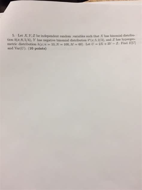 Solved Let X Y Z Be Independent Random Variables Such Chegg