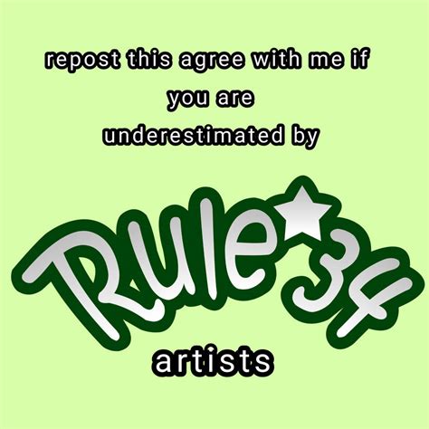Repost If You Are Underestimated By Rule 34 Artist By