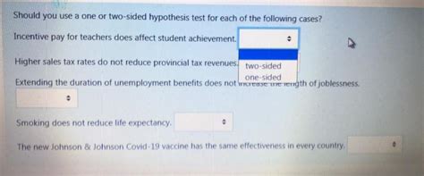 Solved Should You Use A One Or Two Sided Hypothesis Test For
