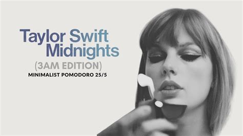 Taylor Swift Midnights 3am Edition Minimalist Pomodoro Timer 25 5 📚