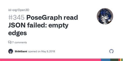 PoseGraph Read JSON Failed Empty Edges Issue Isl Org Open D GitHub