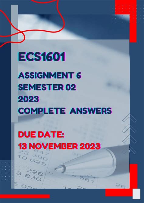 ecs1601 assignment 6 semester 2 2023 100 due monday 13 nov 2023